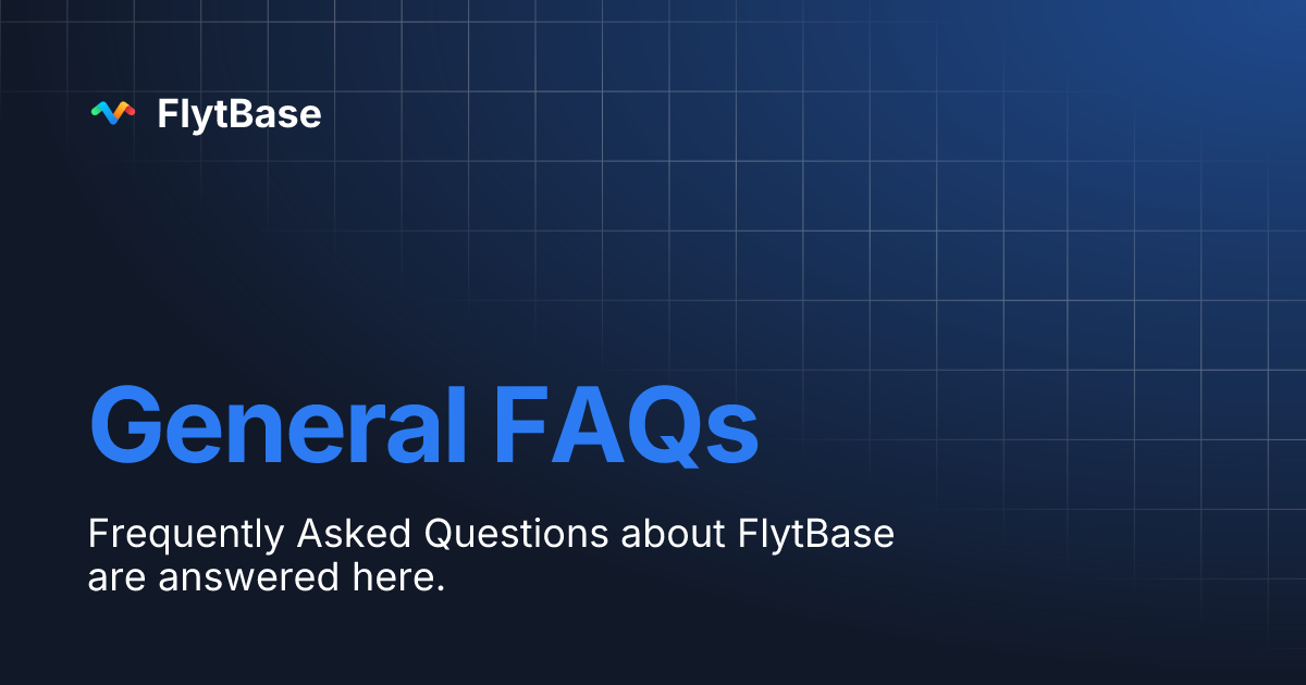 General FAQs | FlytBase