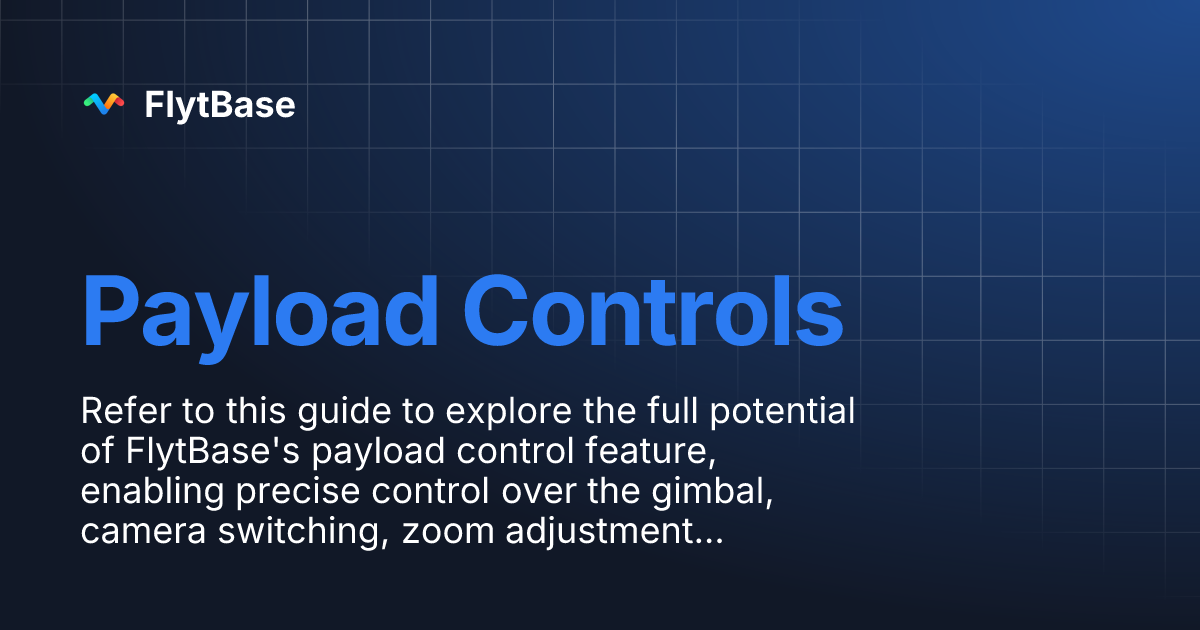 Payload Controls | FlytBase