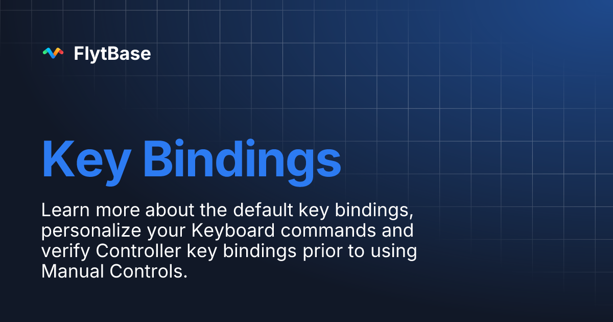 Key Bindings | FlytBase