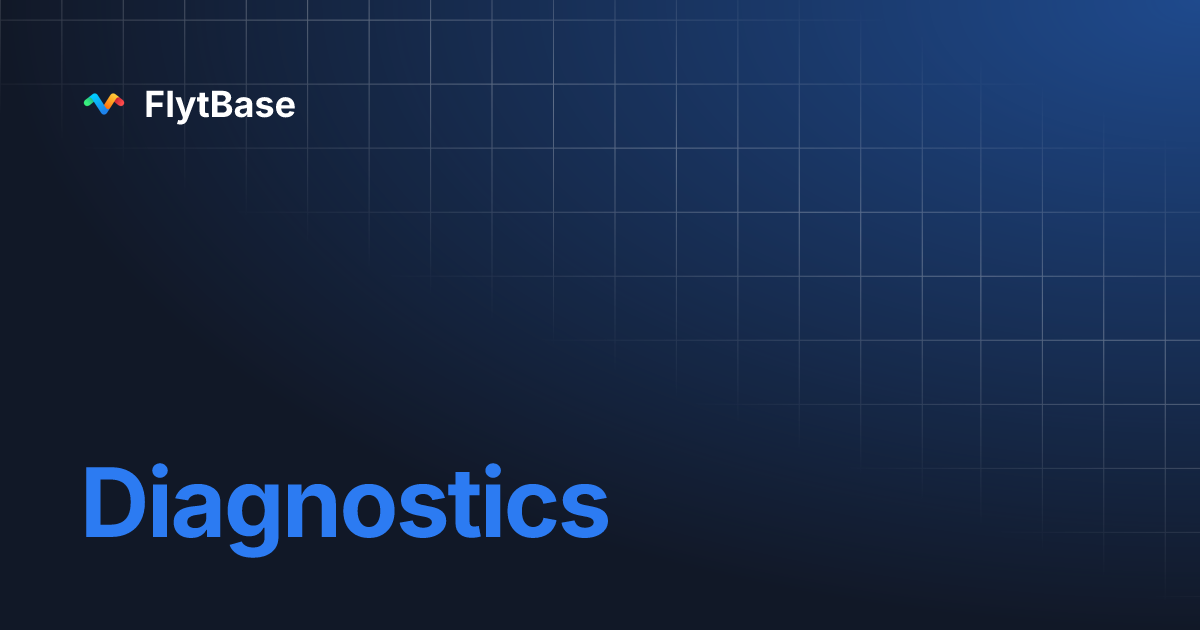 Diagnostics | FlytBase