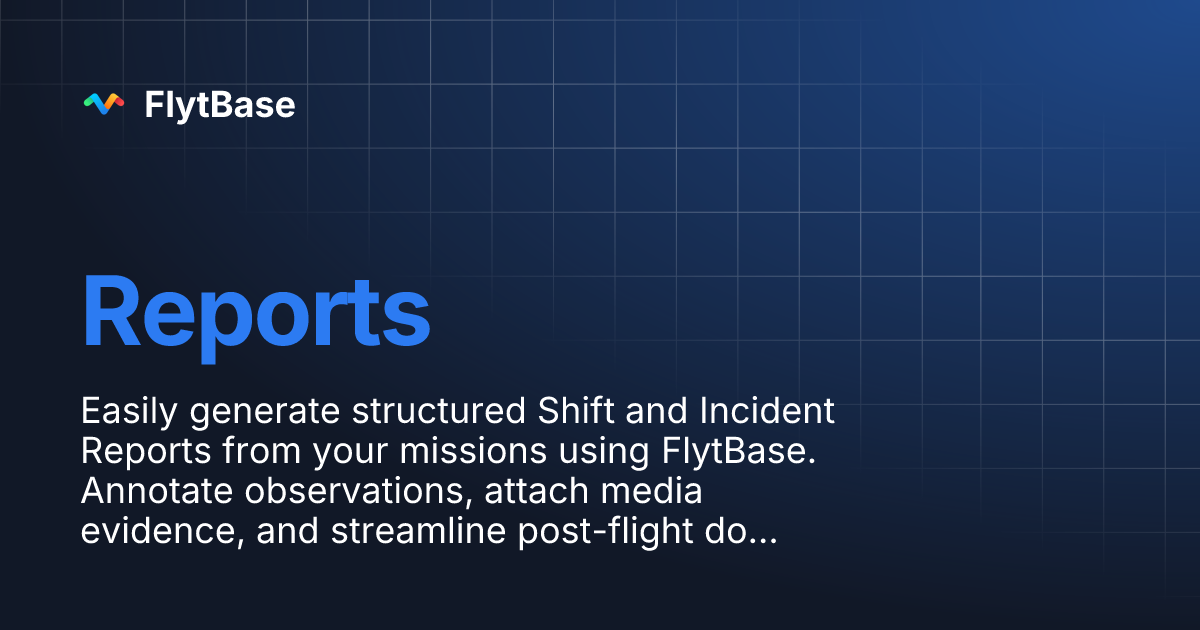 Reports | FlytBase
