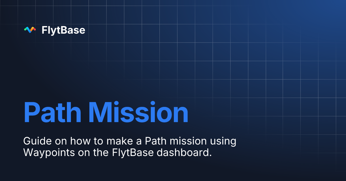 Path Mission | FlytBase