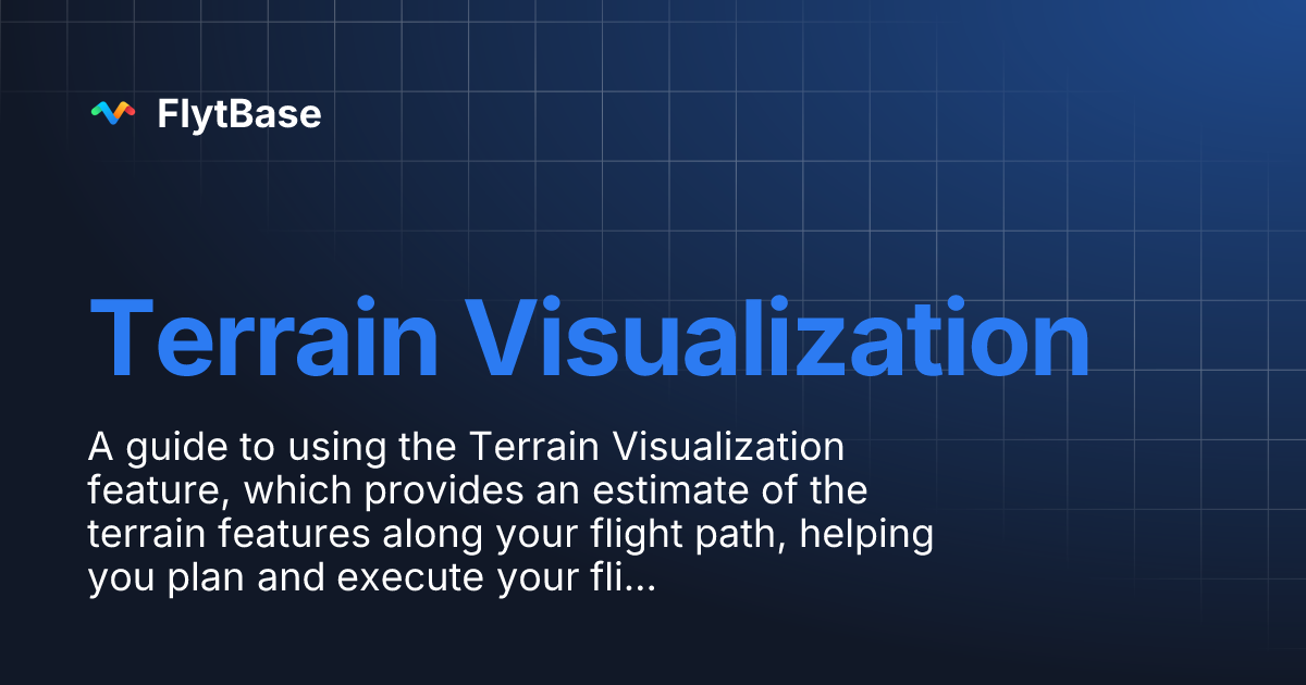 Terrain Visualization | FlytBase